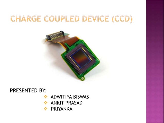 Charged Coupled Device | PPTX
