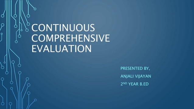 Continuous and comprehensive evaluation | PPT