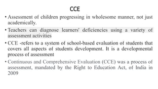 CCE, Assessment, Evaluation, Types of Assessment | PPT