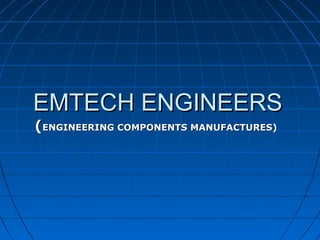 EMTECH ENGINEERS - Introduction Letter | PPT