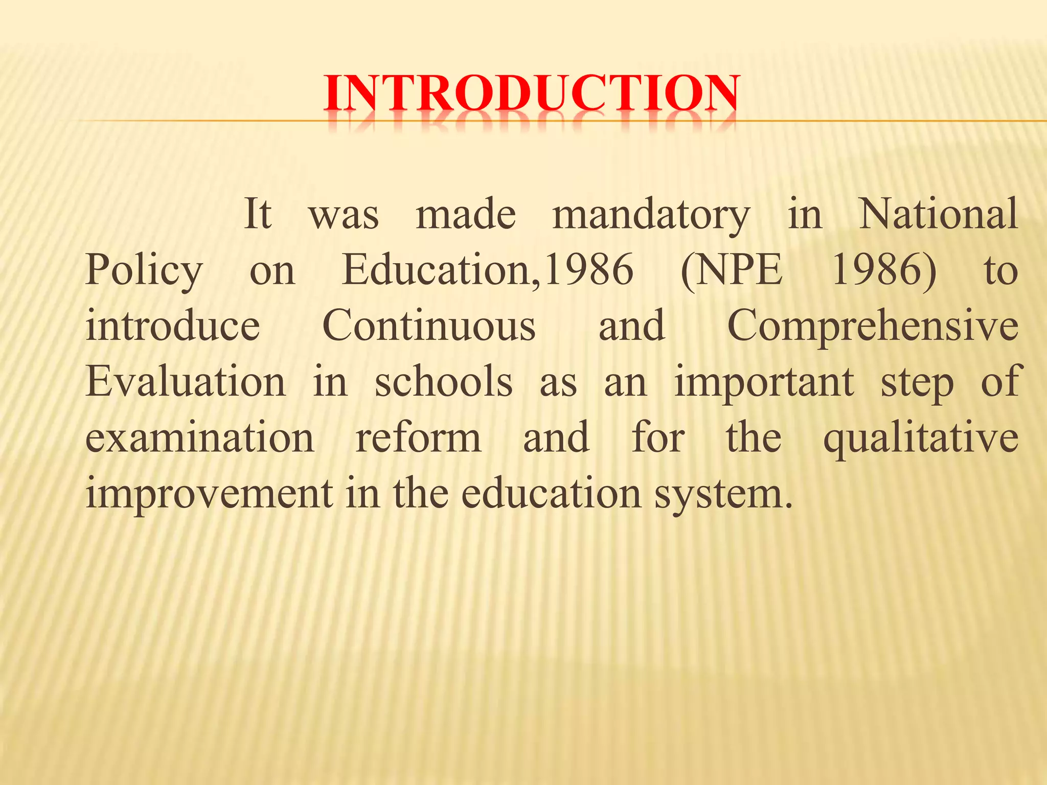 CONTINUOUS AND COMPREHENSIVE EVALUATION(CCE) | PPTX