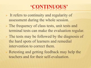 CONTINUOUS AND COMPREHENSIVE EVALUATION(CCE) | PPTX