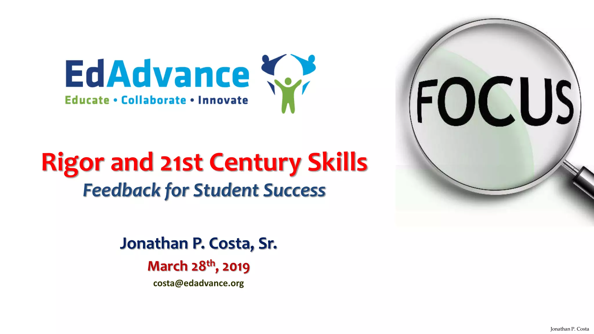 CCER Rigor and 21st Century Skills Slides - Jonathan Costa | PPT
