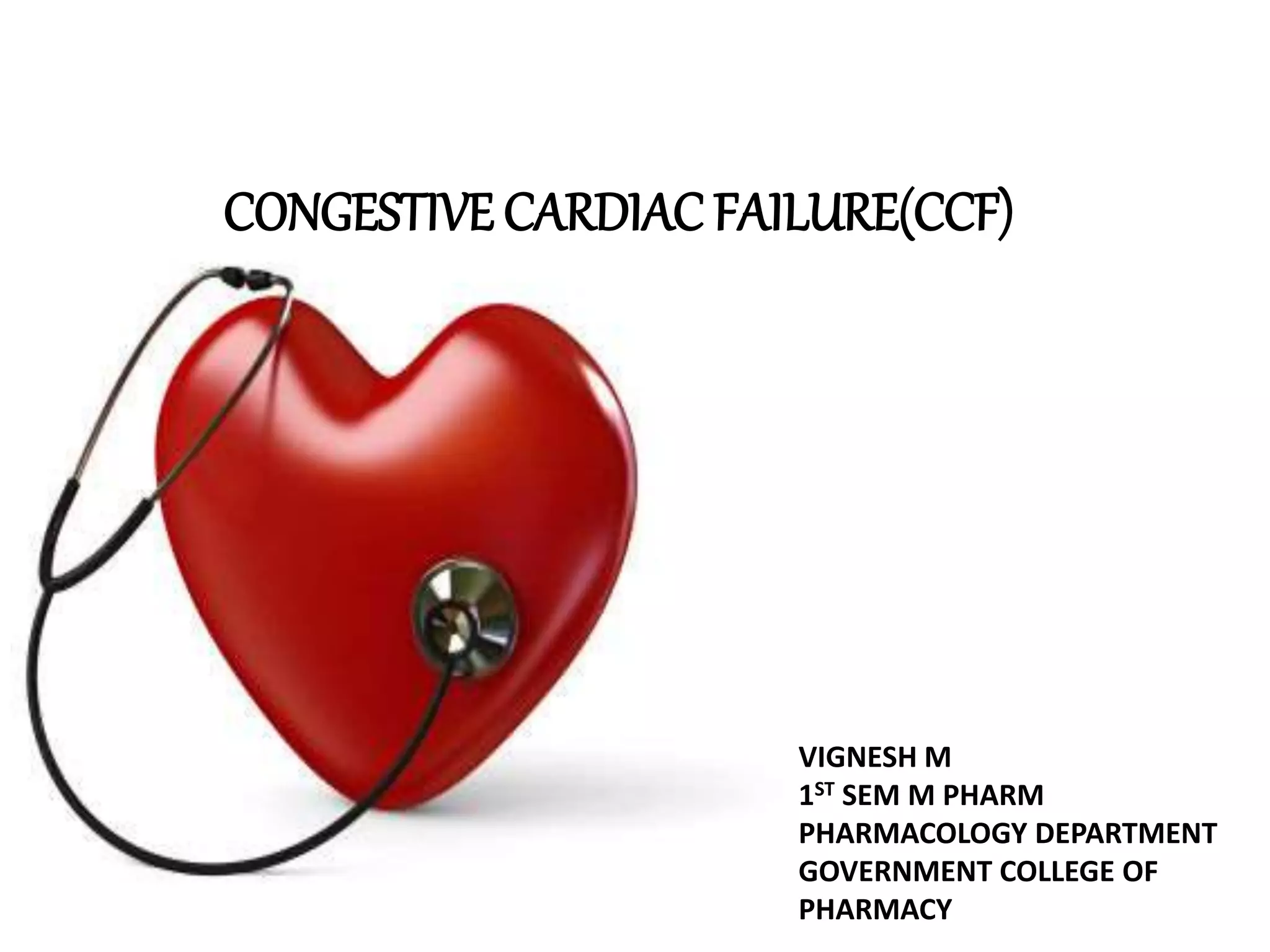 Congestive cardiac failure (CCF) | PPT | Heart and Cardiovascular Diseases | Diseases and Conditions