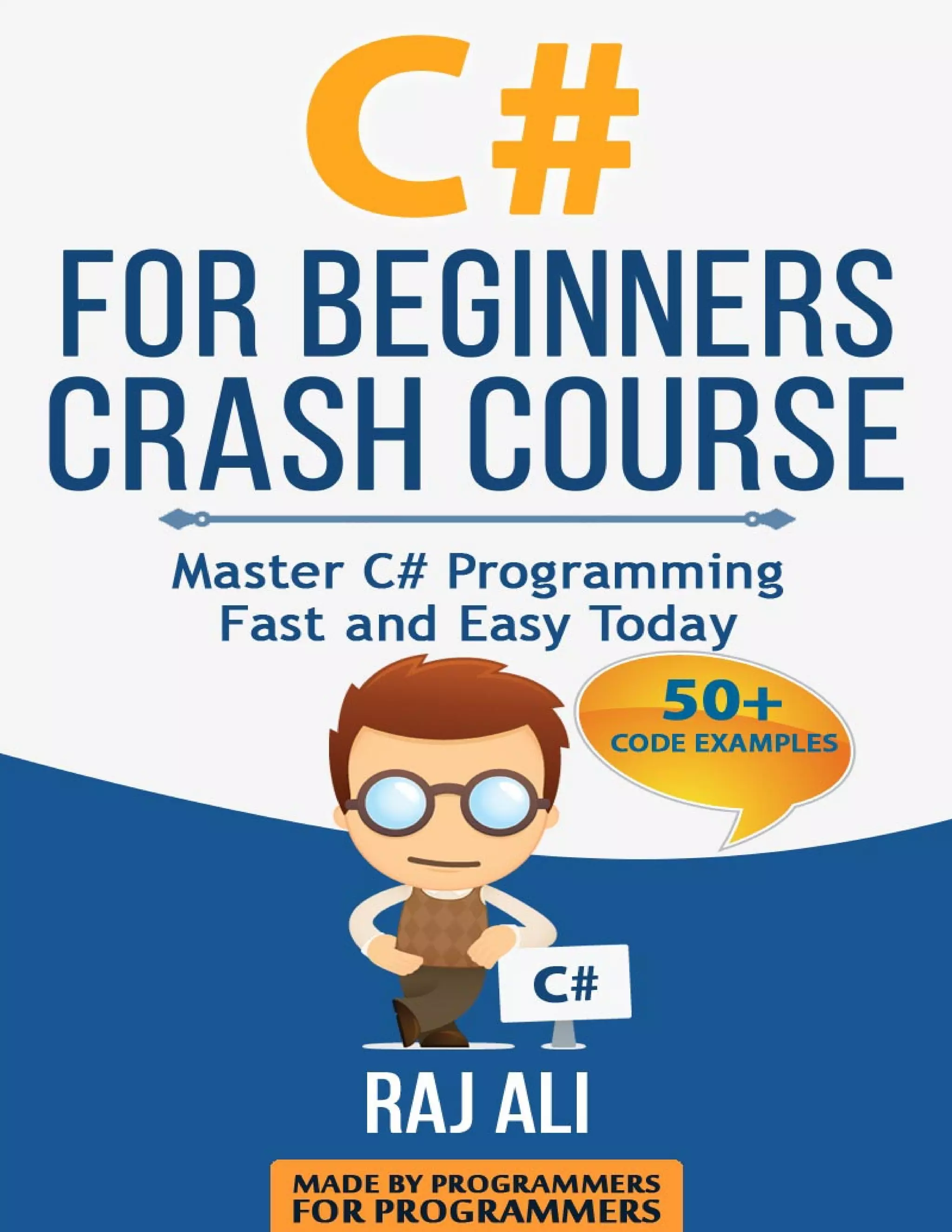 C# c# for beginners crash course master c# programming fast and easy today | PDF