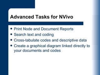 Computer Software in Qualitative Research: An Introduction to NVivo | PPT
