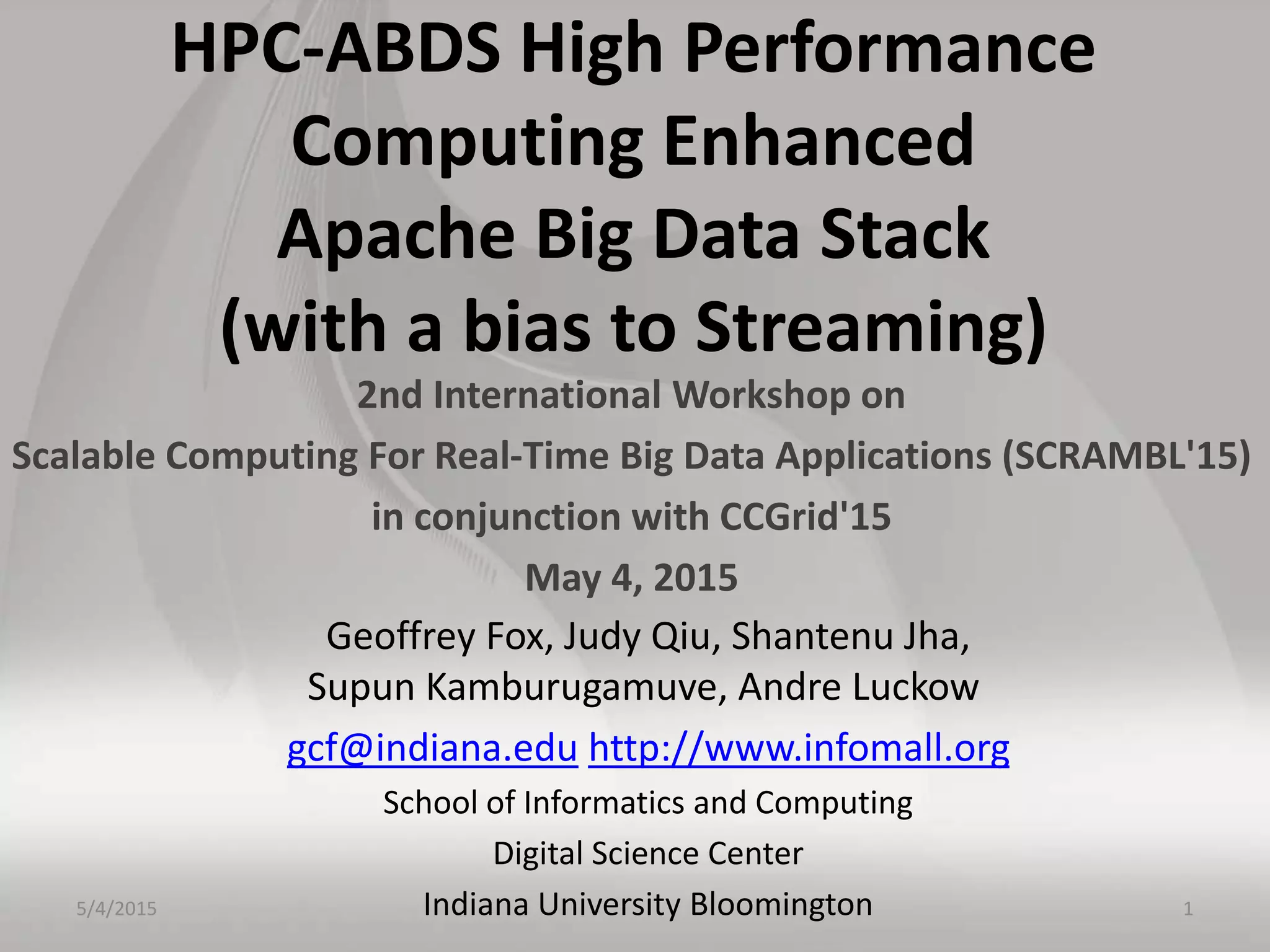 HPC-ABDS High Performance Computing Enhanced Apache Big Data Stack ...