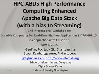 HPC-ABDS High Performance Computing Enhanced Apache Big Data Stack (with a bias to Streaming) | PPT