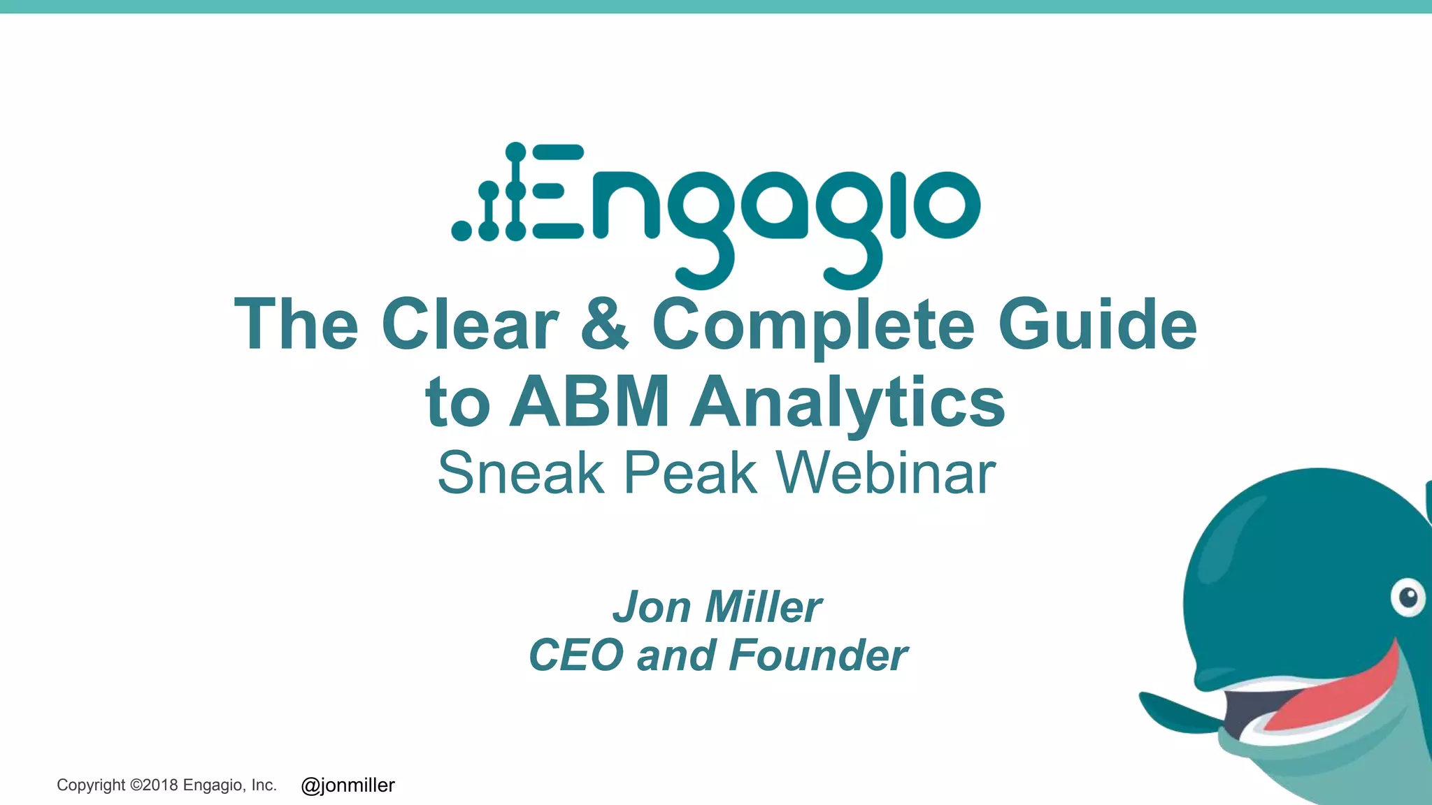[Sneak Peek] The Clear & Complete Guide to ABM Analytics | PPT