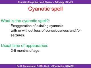 Congenital Cyanotic Heart Disease & TOF - Dr. D. Gunasekaran | PPT