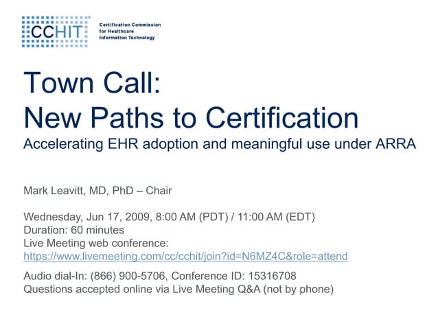 CCHIT Town Call: New Paths To Certification | PPT