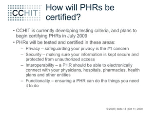 CCHIT Town Call: PHR Certification 09 | PPT