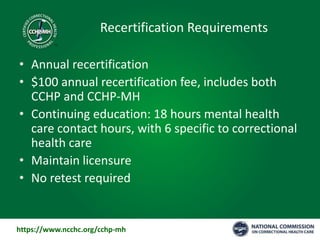 CCHP-MH: Professional Certification for QMHPs, correctional health care ...