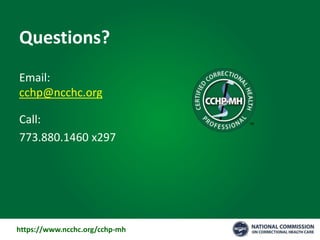 CCHP-MH: Professional Certification for QMHPs, correctional health care ...