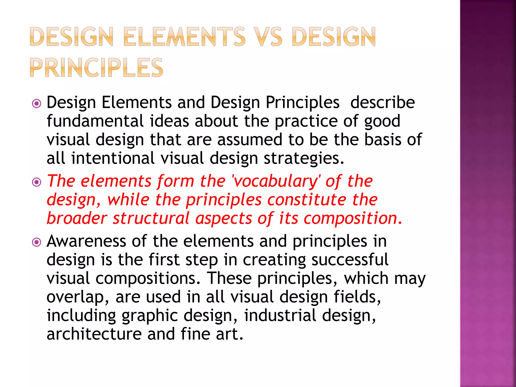 Cci1 lec 7 definition of design its elements and principle | PPTX | Design | Fine Art