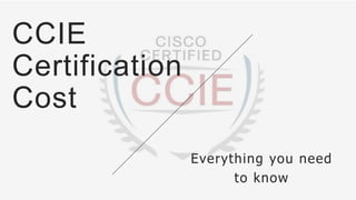 CCIE Certification Cost | PPTX