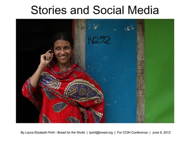 CCIH 2012 Conference, Breakout 4, Laura Elizabeth Pohl, Multimedia ...