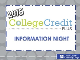 College Credit Plus 2015 | PPT