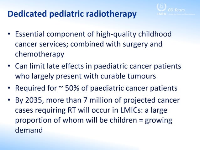 Paediatric Radiation Oncology: Closing the Gap | PPT