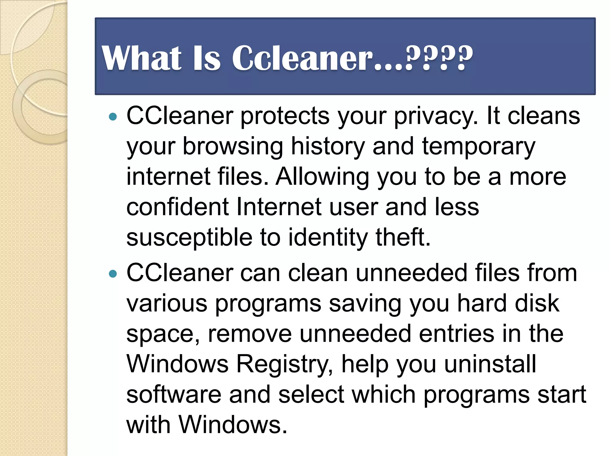 Ccleaner presentation | PPTX | Operating Systems | Computer Software ...