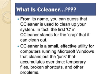 Ccleaner presentation | PPTX | Operating Systems | Computer Software ...