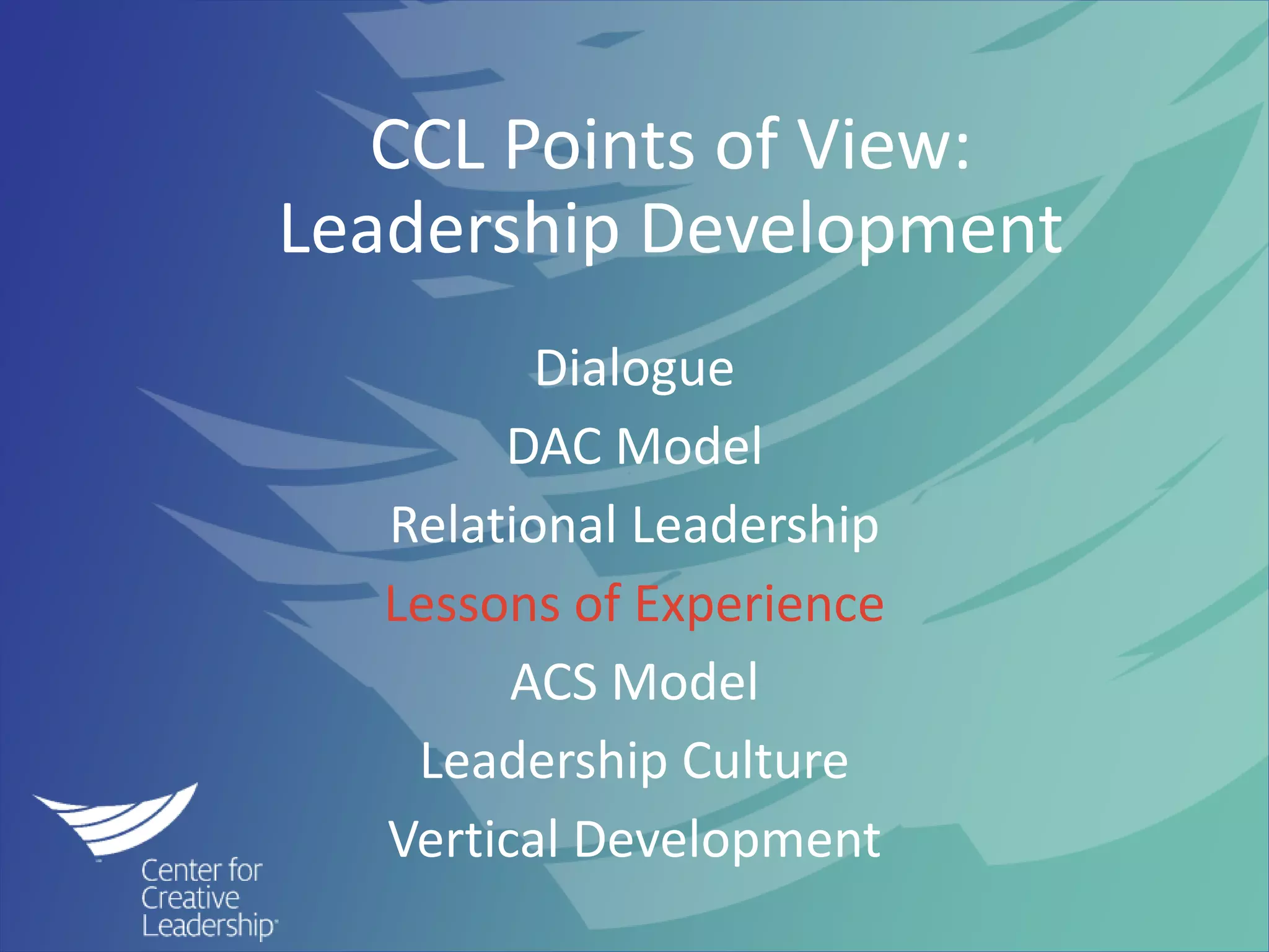 CCL Points of View on Leadership Development Through the Lens of ...