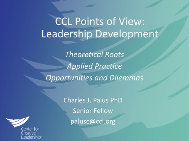 CCL Points of View on Leadership Development Through the Lens of Relational Leadership | PPTX