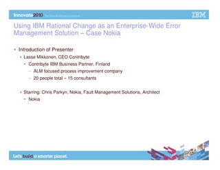 Using IBM Rational Change as an Enterprise-Wide Error Management ...