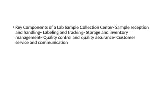 Laboratory Sample Collection Center Management | PPTX