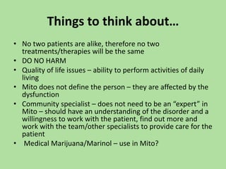 GETTING THROUGH THE DAY WITH MITO: Treatments, Supplements and Humor | PPT