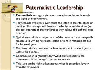 Paternalistic Leadership Examples