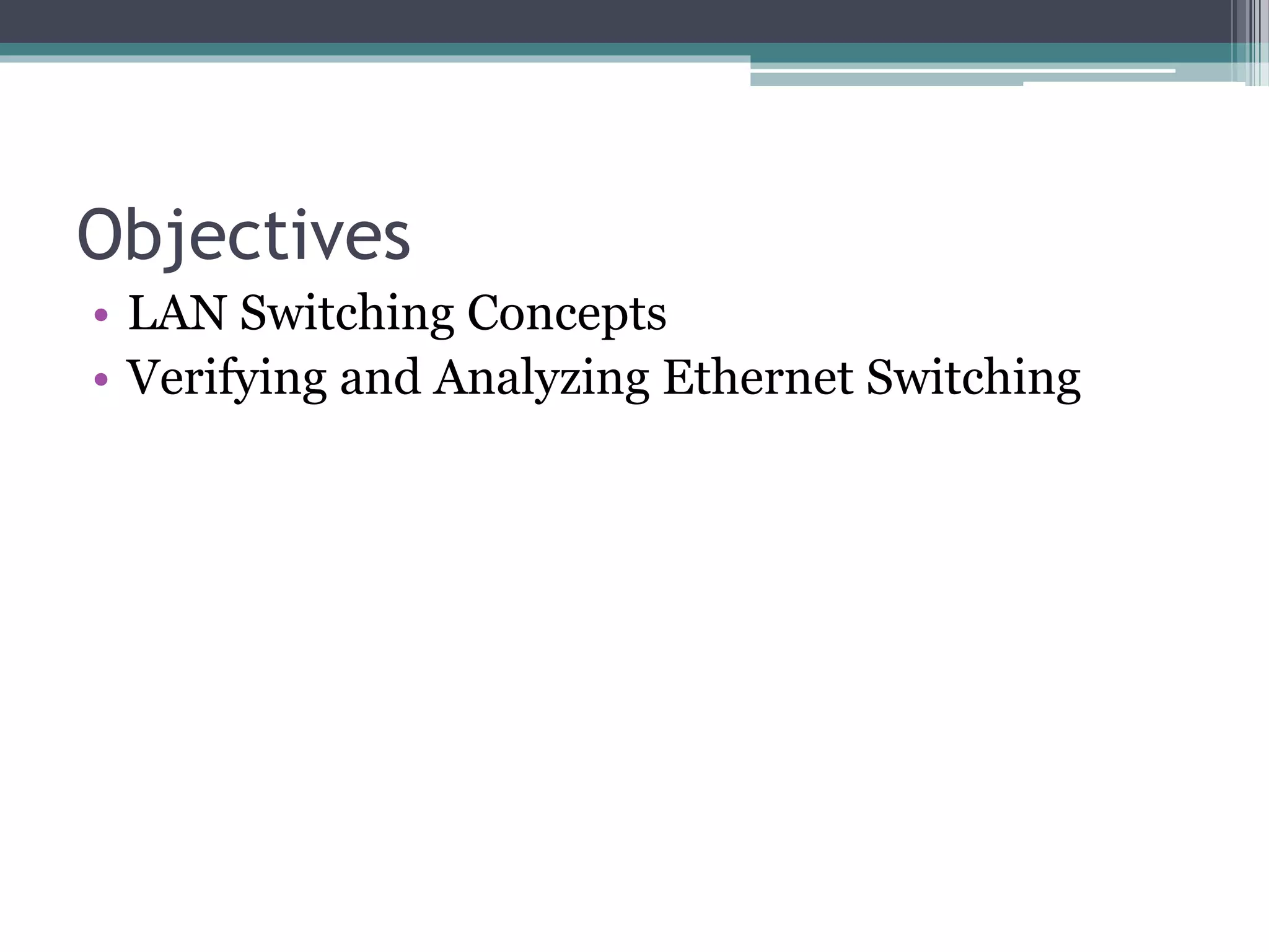 CCNA 200-301 Chapter 5- Analyzing Ethernet LAN Switching.pptx