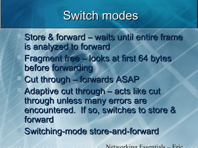 Ccna Routing And Switching Lesson 13 Switching Eric Vanderburg Ppt