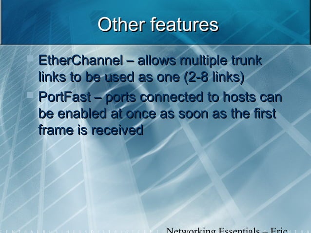 Ccna Routing And Switching Lesson 13 Switching Eric Vanderburg Ppt
