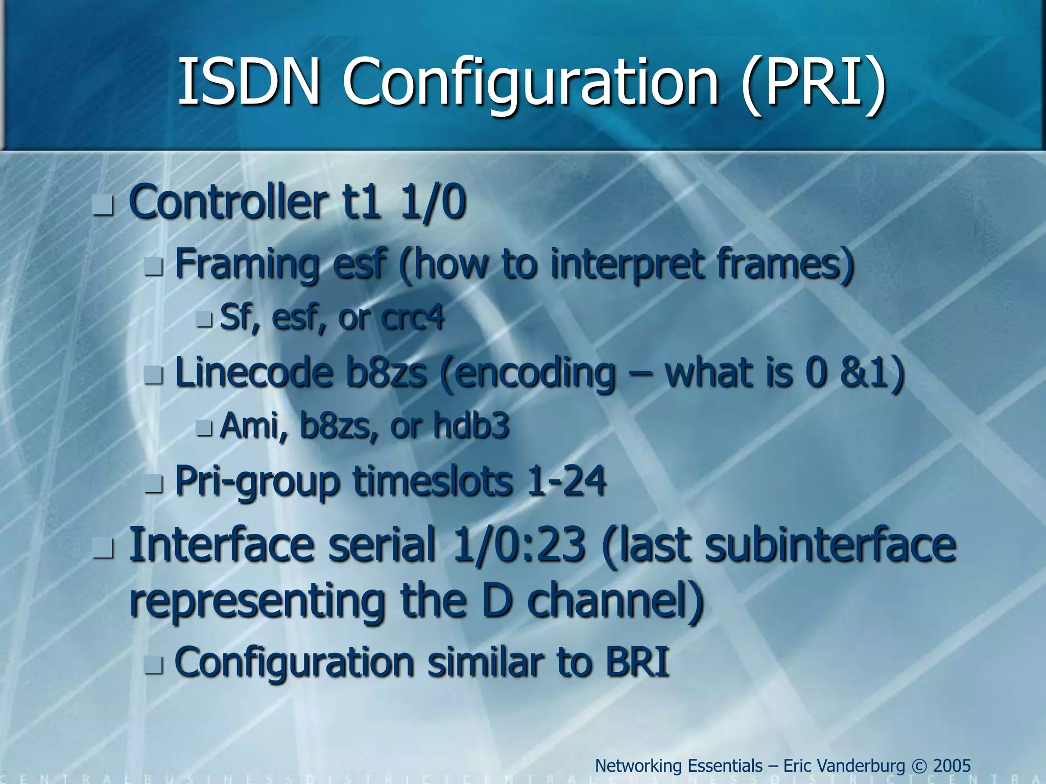 CCNA Routing and Switching Lessons 11-12 - WAN Configuration - Eric Vanderburg | PPT