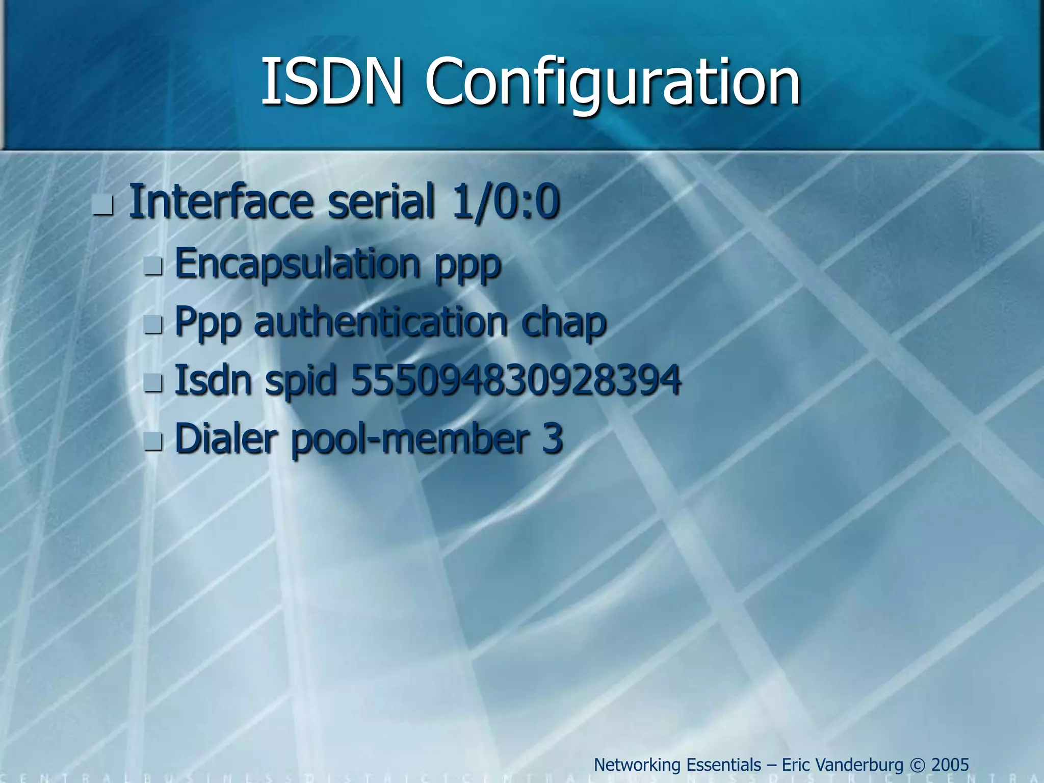 CCNA Routing and Switching Lessons 11-12 - WAN Configuration - Eric Vanderburg | PPT