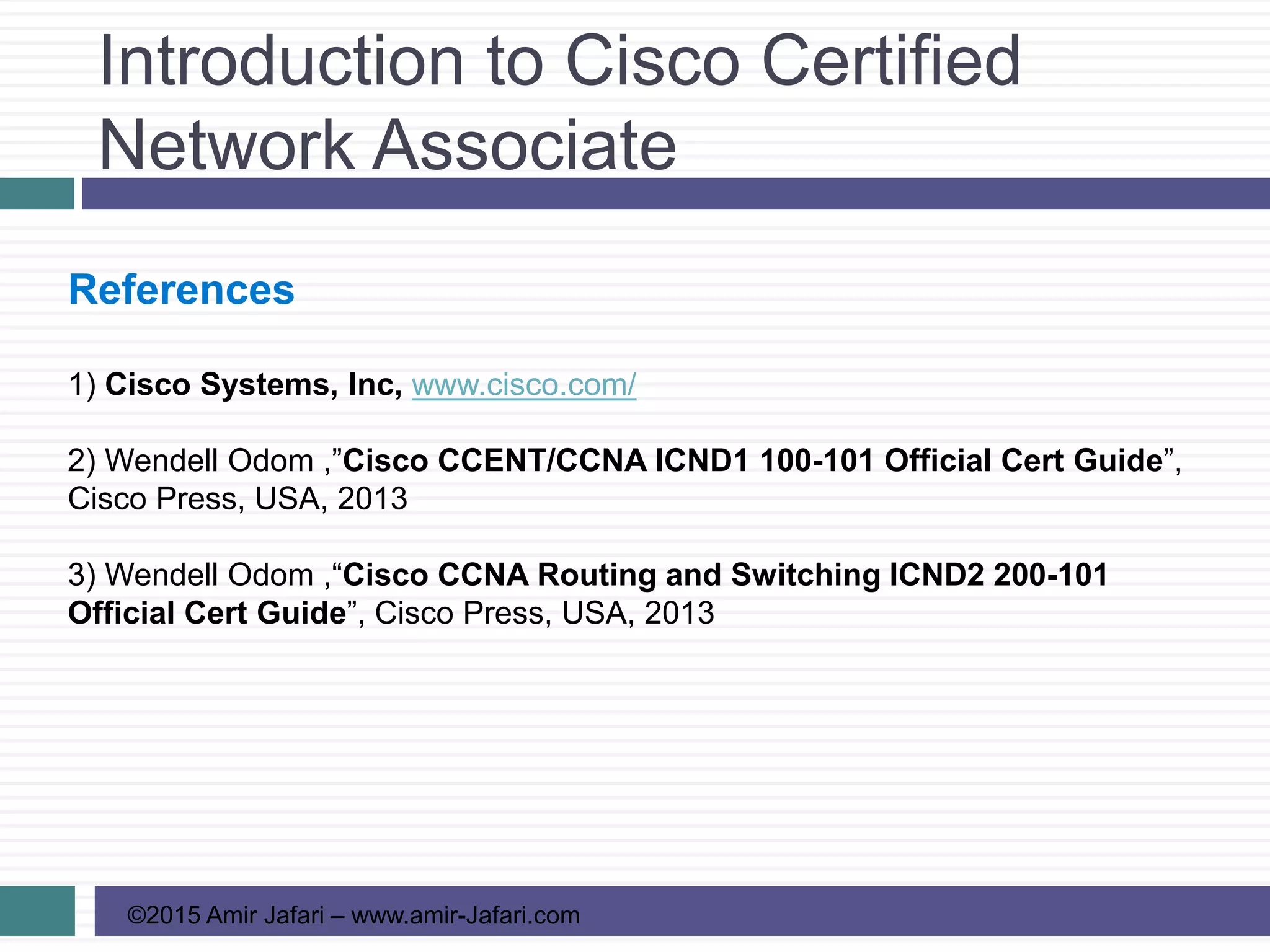 CCNA R&S-01-Introduction to Cisco Certified Network Associate | PPT