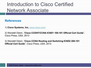 CCNA R&S-01-Introduction to Cisco Certified Network Associate | PPT