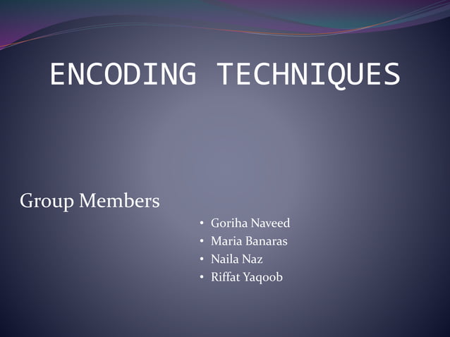 Encoding techniques | PPT