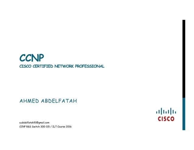 CCNP Switch 300-115 - Course Slides 2016 | PPT