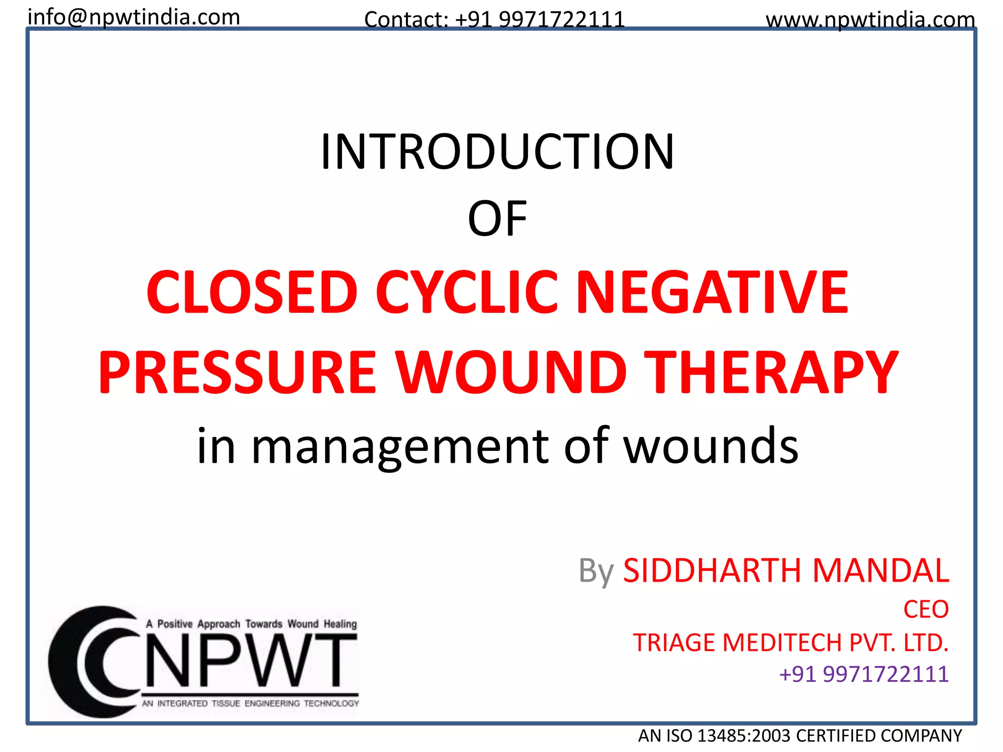 NPWT Presentation by Siddharth Mandal | PPTX