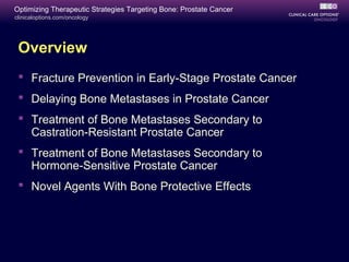 Role of Bone-Targeted Therapy in the Treatment of Prostate Cancer | PPT