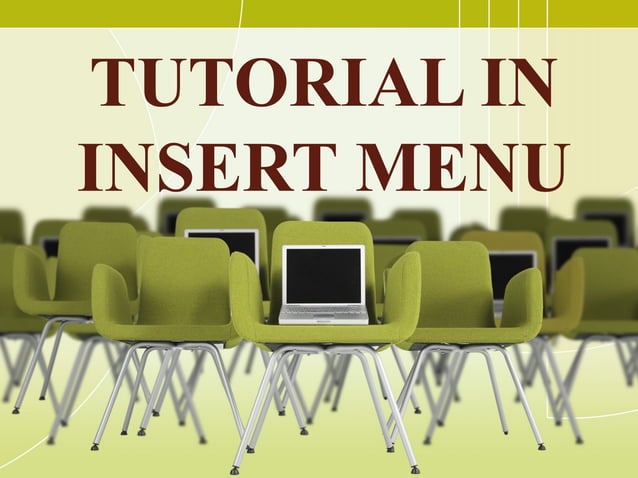 Tutorial in Insert Menu | PPT | Desktop Publishing | Computer Software and Applications