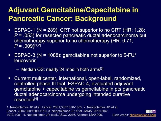 CCO_Clin_Onc_2016_GI_LBA4006_Neoptolemos_Slides.ppt | Cancer | Diseases and Conditions