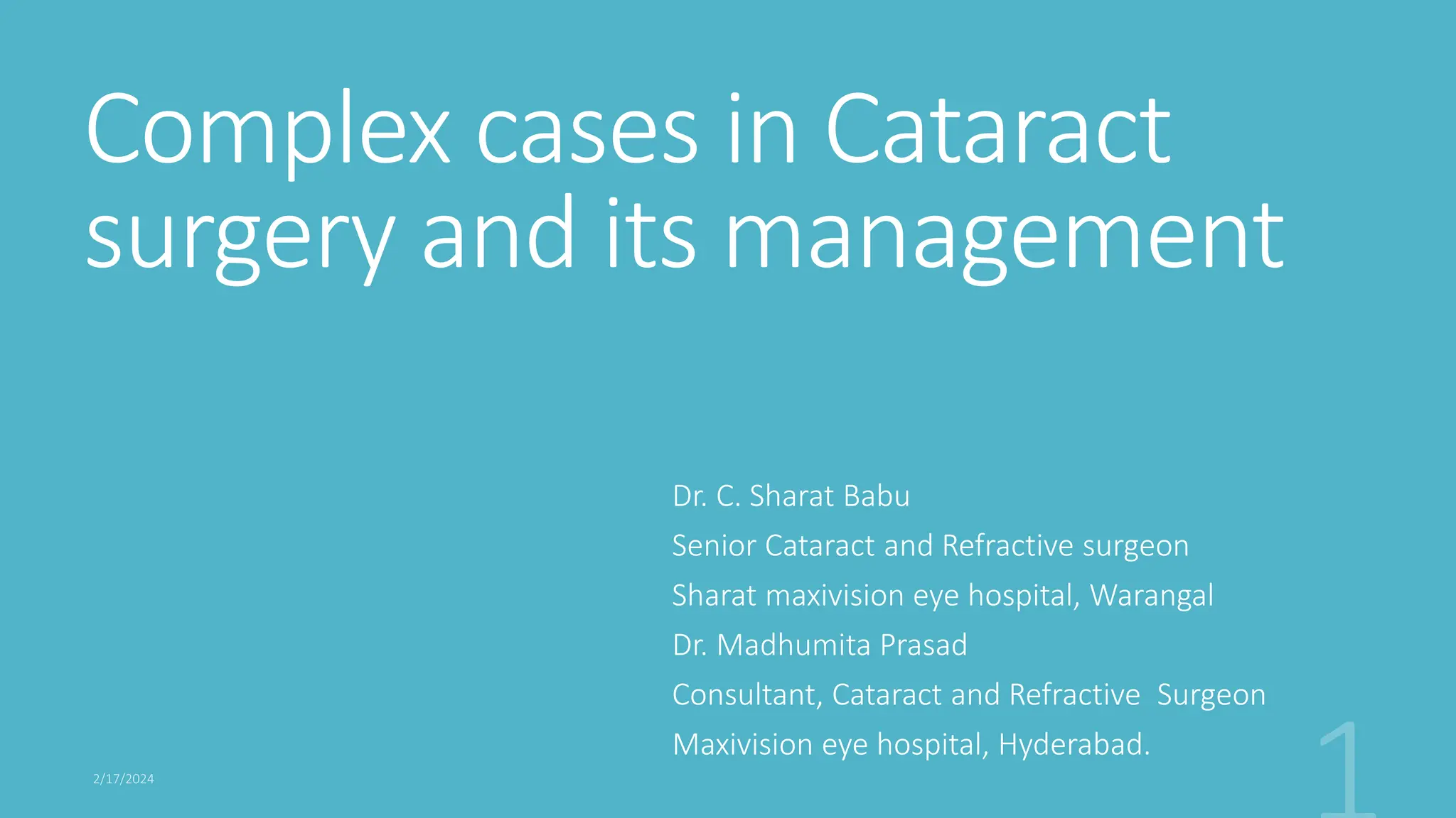 Complex cases in Cataract surgery and its management.pptx