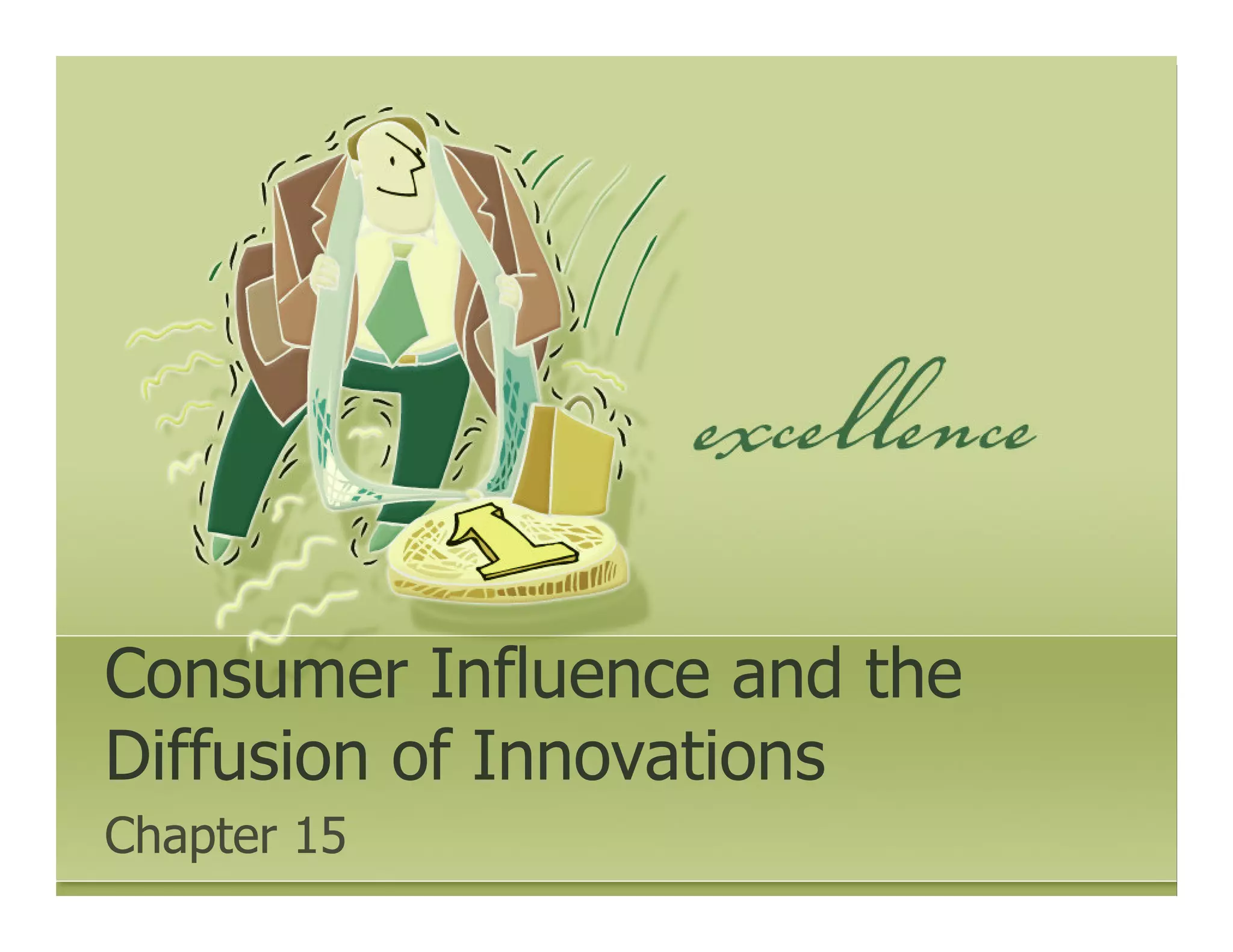 Consumer Influence And The Diffusion Of Innovation | PPT