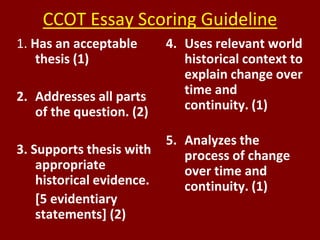 ESSAY Scoring - CCOT Essay (for China 10ce -1100 ce) | PPTX