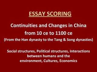 ESSAY Scoring - CCOT Essay (for China 10ce -1100 ce) | PPTX