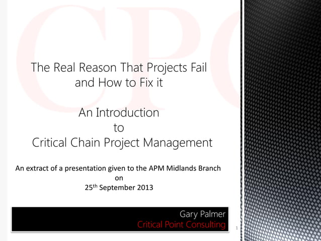 Critical chain project management - Gary Palmer | PPT