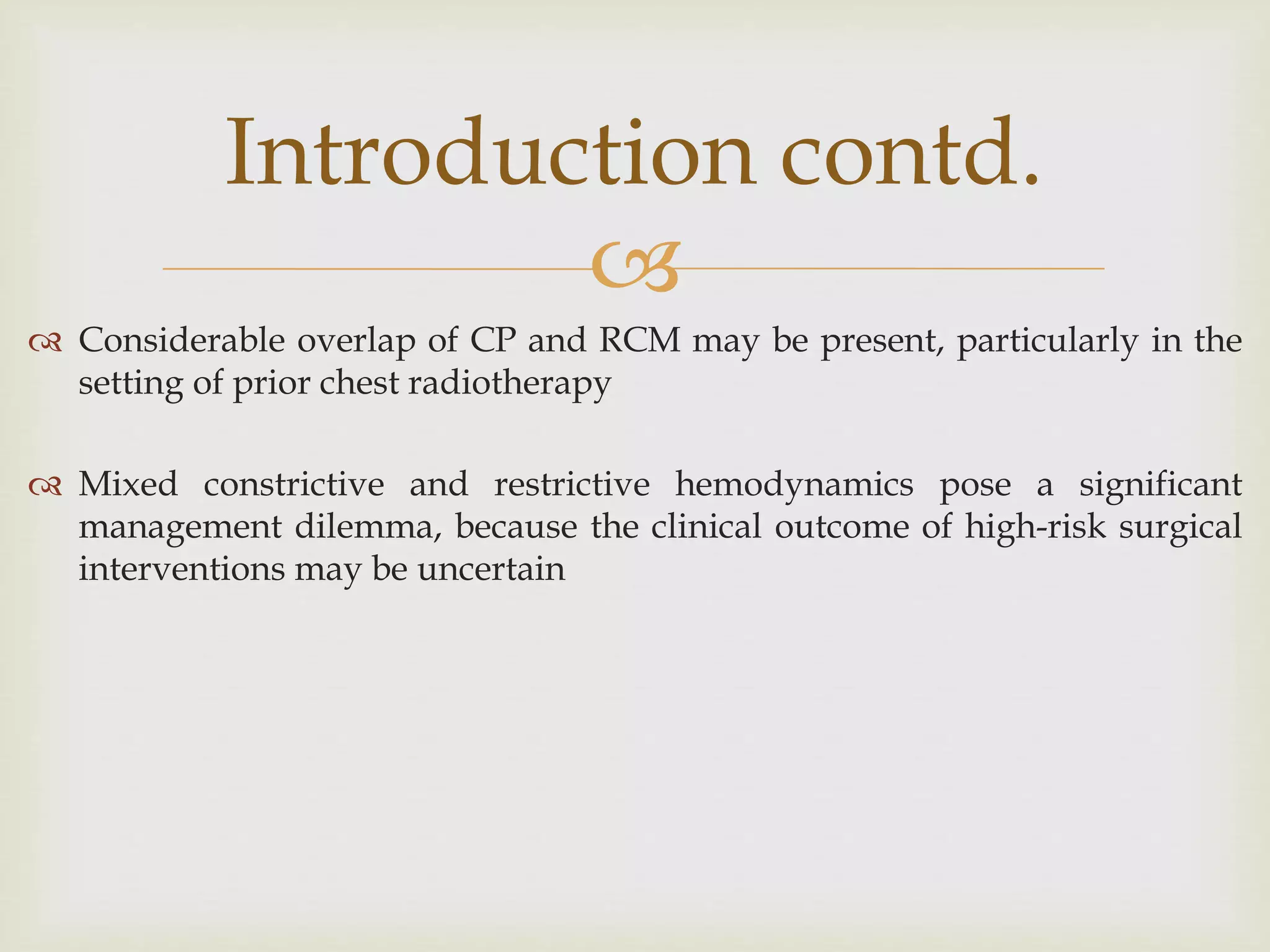 Hemodyanmic features of Constrictive pericarditis and Restrictive ...
